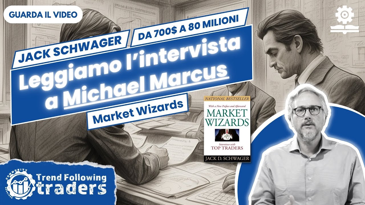 Market Wizards: L'intervista a Michael Marcus, un Trader Aggressivo ...