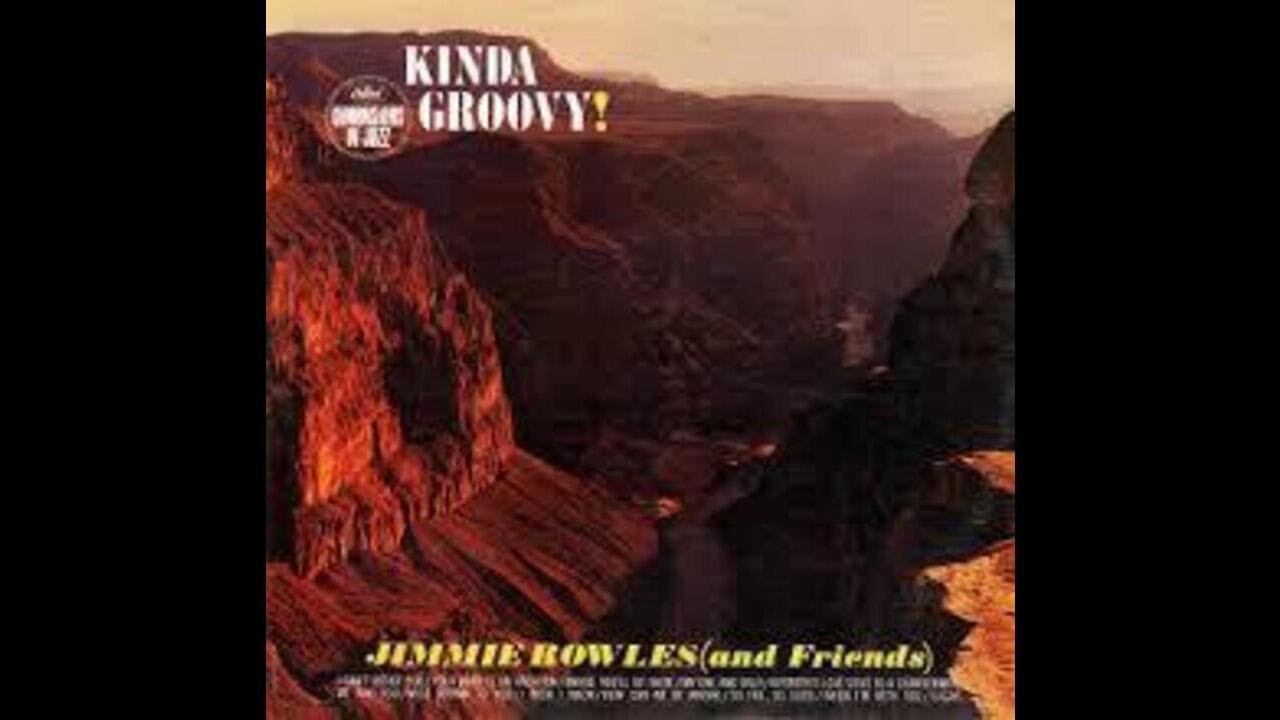 Jimmy Rowles / Kinda Groovy! [Stereo & Mono] Full Album - YouTube