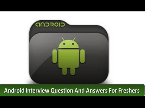 Android Most Commonly Asked Interview Question And Answers For Freshers ...