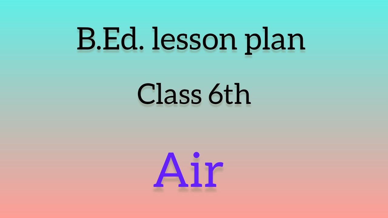 B.Ed science lesson plan in English #bedteaching #lessonplan #education ...
