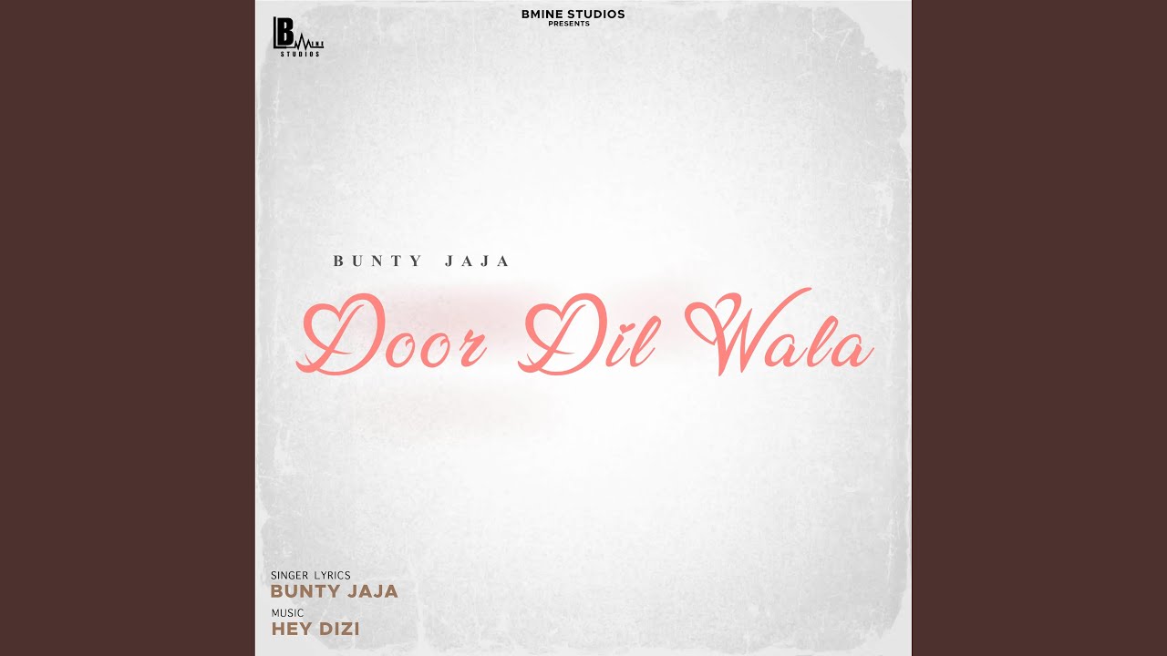 Door Dil Wala - YouTube Music