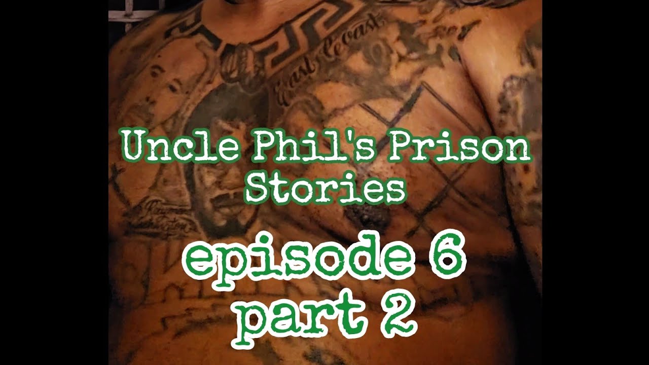 Prison stories episode 6 part 2 after he got turnt out - YouTube