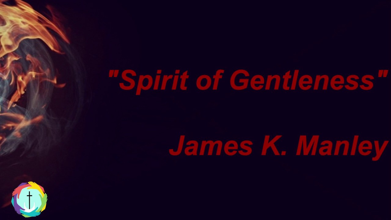 Spirit Of Gentleness YouTube Spirit Of Gentleness YouTube