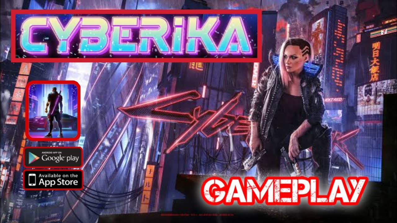 Cyberika: Action Cyberpunk RPG - gameplay (Android/iOS) - YouTube