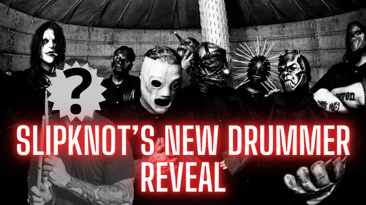 SLIPKNOT HAS A NEW DRUMMER! - YouTube