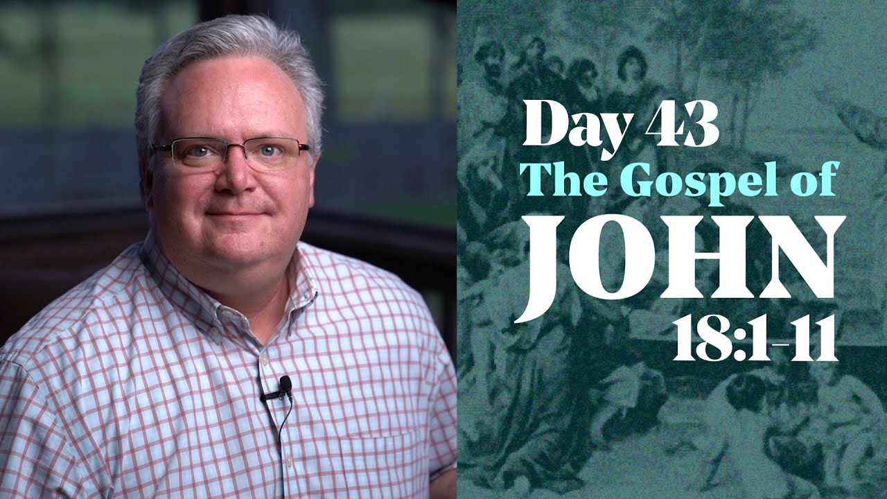 Day 43 John 18 1 11 Gospel Of John Study With Pastor Russ Quinn day-43-john-18-1-11-gospel-of-john-study-with-pastor-russ-quinn