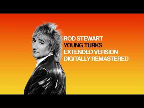 Rod Stewart - Young Turks (Extended Version) - YouTube