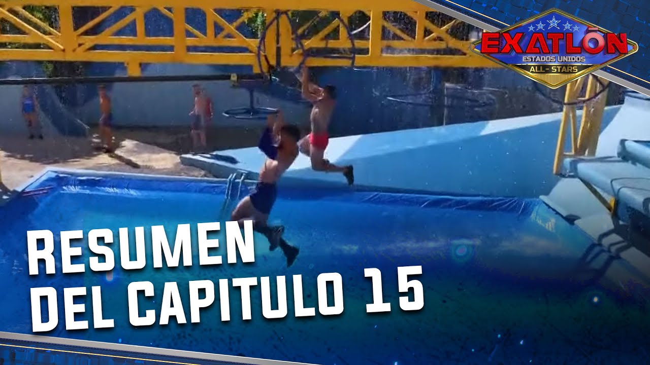 Resumen Del Capitulo 15 I Exatlón EEUU #9 All Stars - YouTube