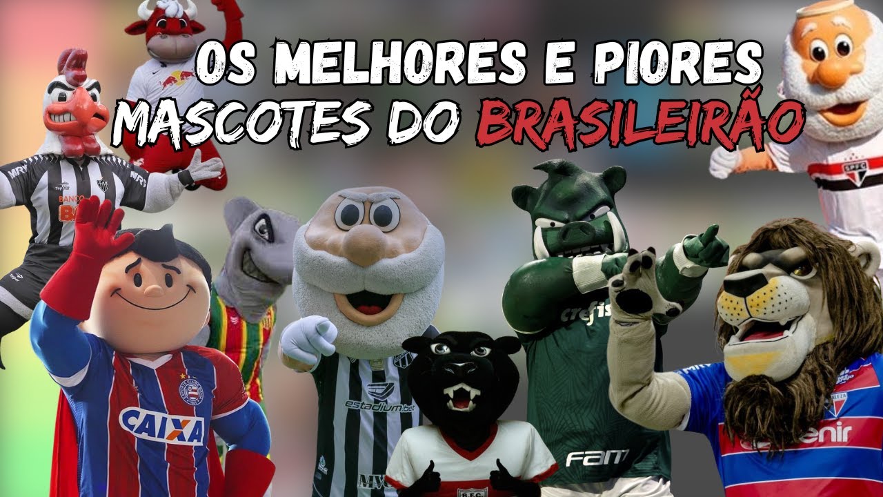 TIERLIST DOS MASCOTES DO BRASILEIRÃO | SABRE B.C. - YouTube
