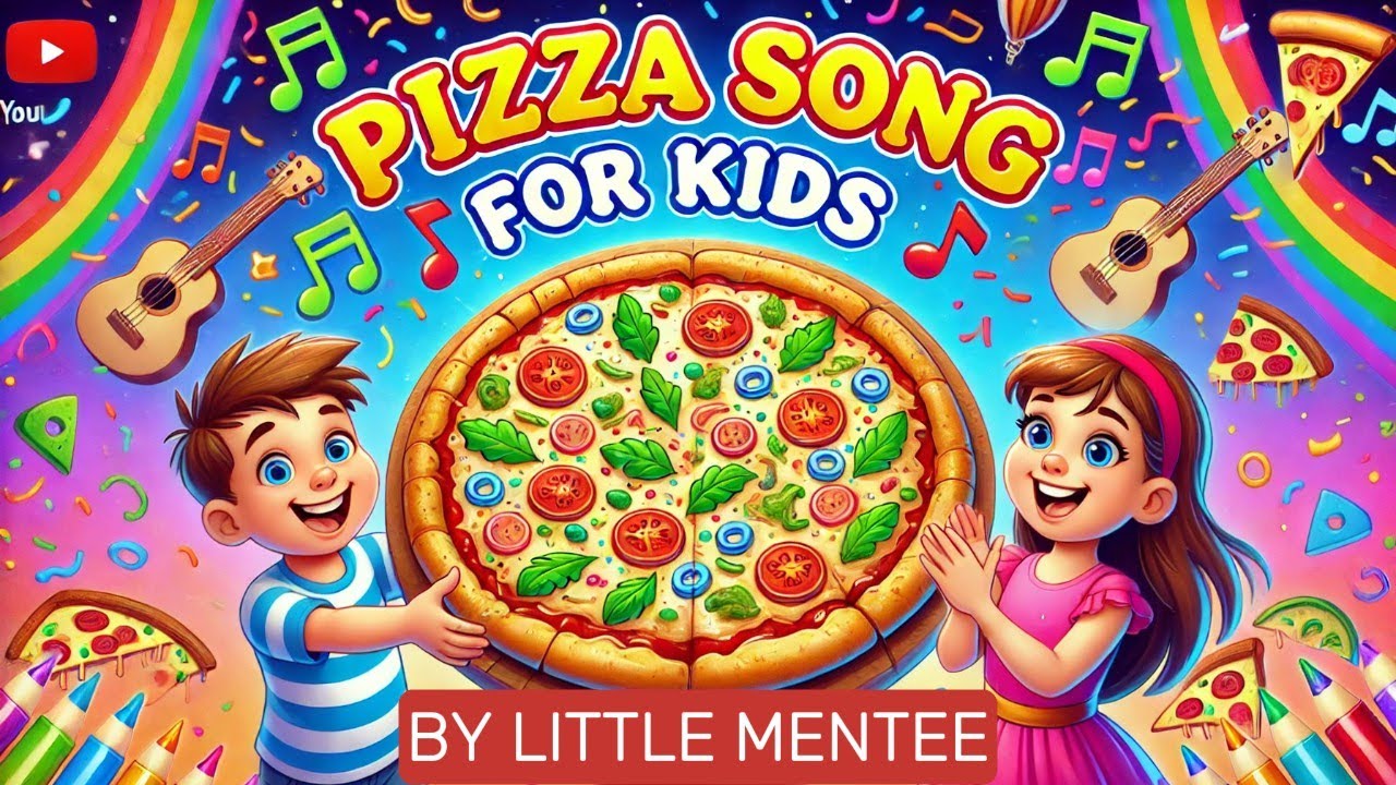 Pizza Song For kids! | 🍕 Fun Learning with LittleMentee 🎉 - YouTube
