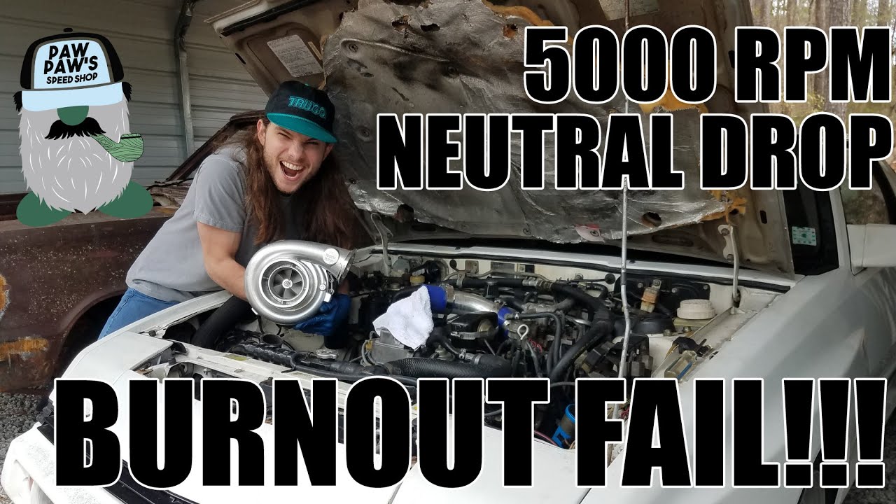 BURNOUT FAIL *** 5000 RPM NEUTRAL DROP.................. - YouTube