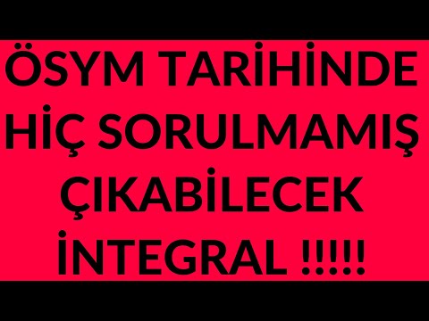 ÖSYM TARİHİNDE HİÇ ÇIKMAYAN İNTEGRAL !!!!!! ÇIKABİLİR #aytmatematik #integral