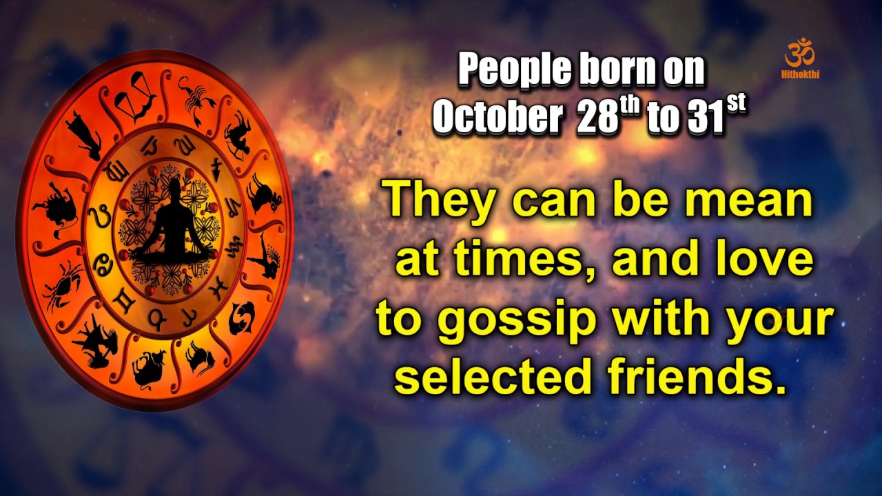 What Does Your Birthday Say About You | For People Born on October 28th ...