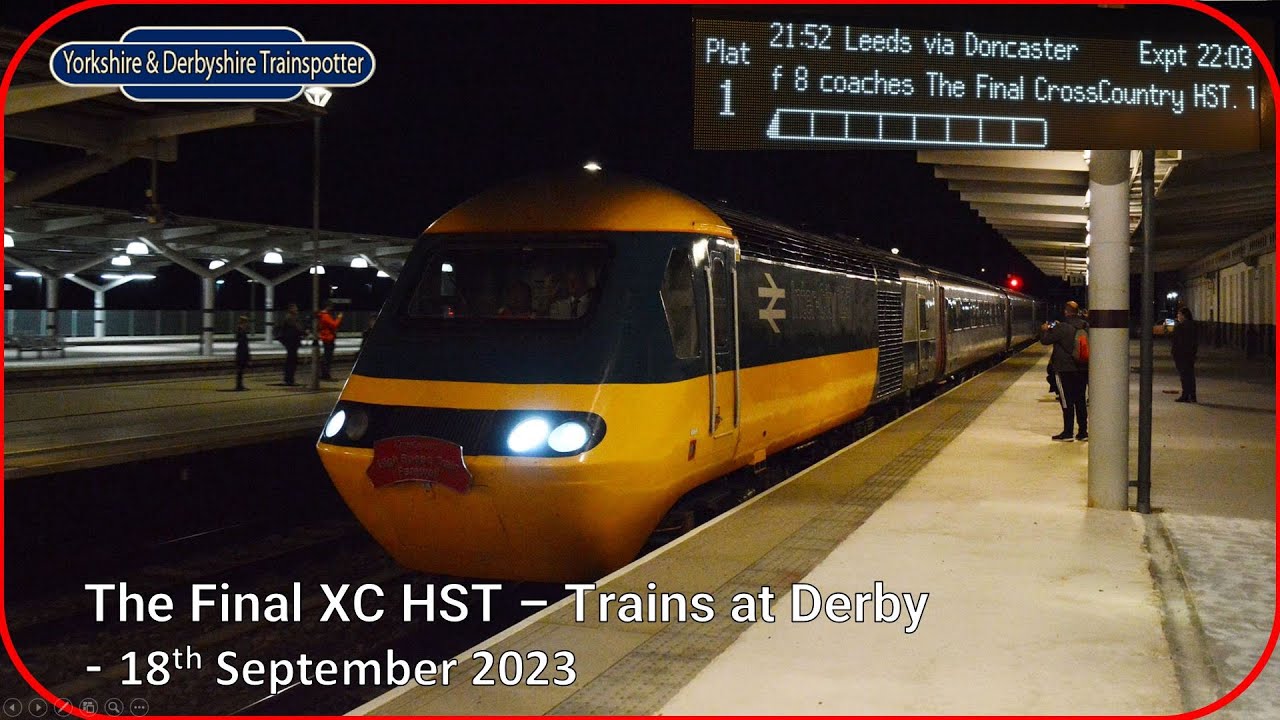 The Last XC HST - Trains at Derby - 18th September 2023 - YouTube