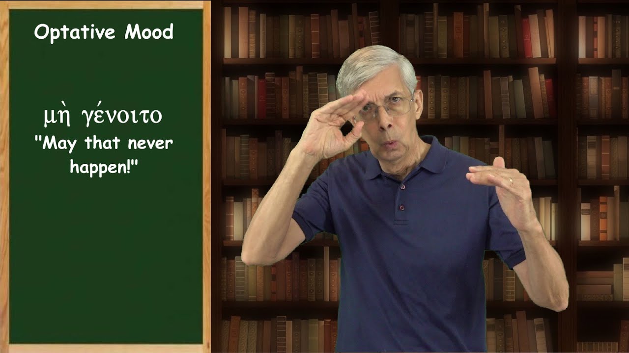 Greek V - Lesson 34 - Optative Mood - YouTube