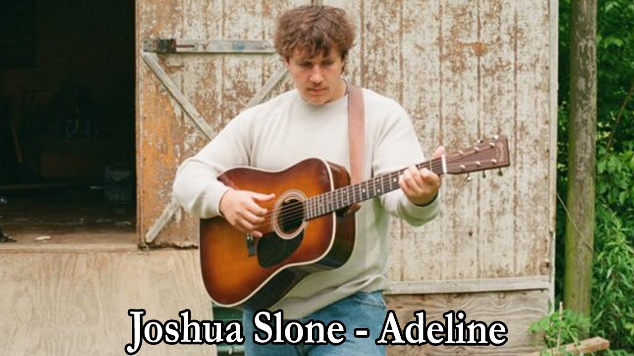 Joshua Slone - Adeline Lyrics - YouTube