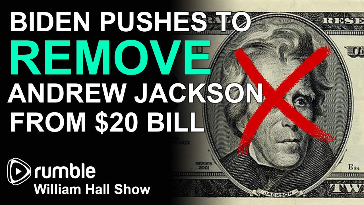 Biden Pushes To REMOVE Andrew Jackson From $20 Bill - YouTube