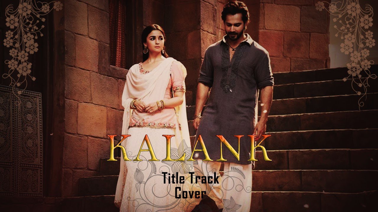KALANK | Title Track | Song Cover | By Lithasa Dolapihilla - YouTube
