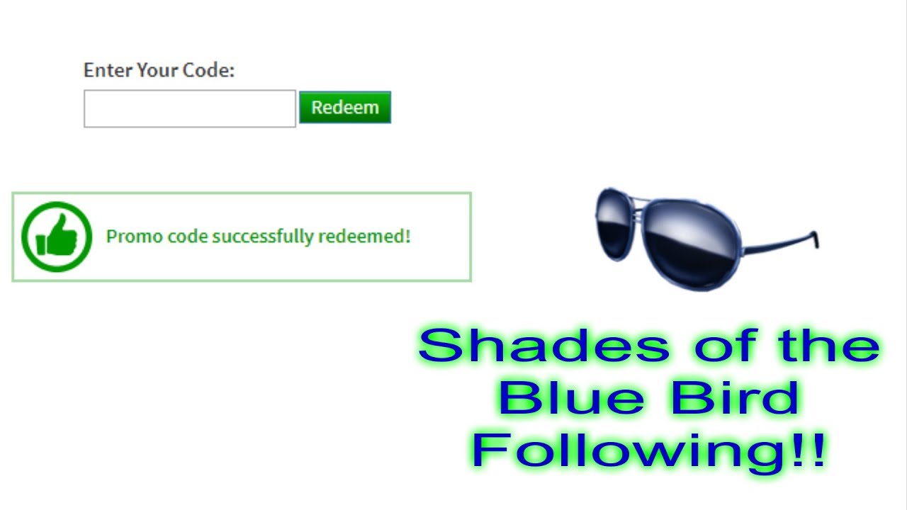 ROBLOX | New CODE!!!: Shades of the blue bird Following - YouTube