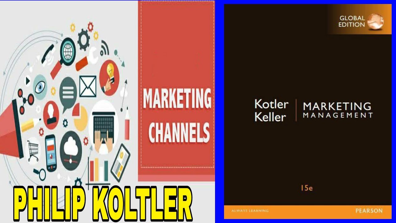 (HINDI) MARKETING CHANNELS & TYPES? MARKETING MANAGEMENT BY PHILIP ...