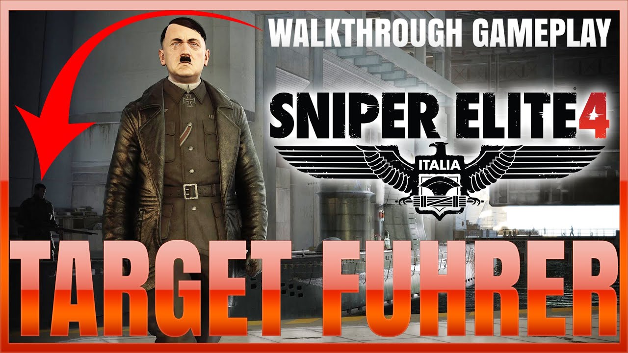 SNIPER ELITE 4 Walkthrough Gameplay | Target Führer DLC - YouTube