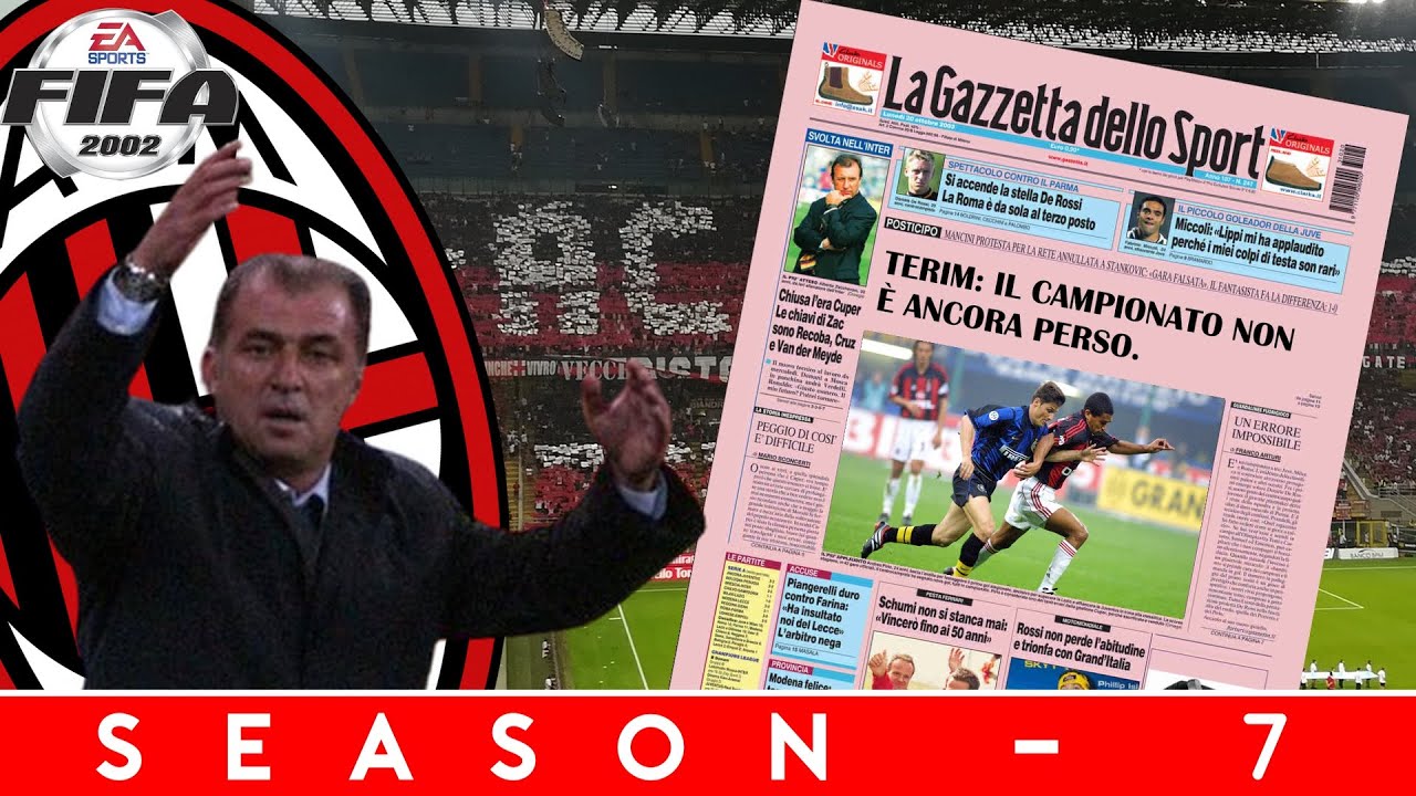 FIFA 2002 | SEASON - 7 | AC MILAN | WORLD CLASS - YouTube