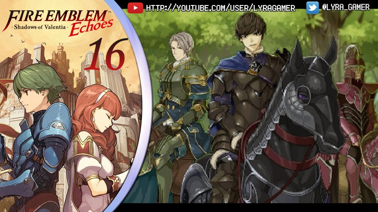 Fire Emblem Echoes - Shadows of Valentia - #16 El desafío de Lord ...