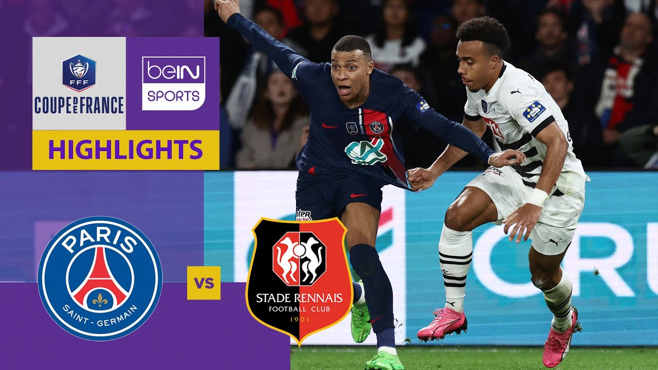 PSG v Rennes | Coupe de France 23/24 | Match Highlights - YouTube