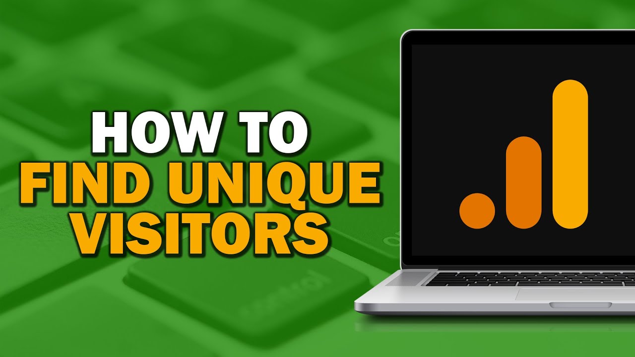 How To Find Unique Visitors in Google Analytics (Easiest Way) - YouTube