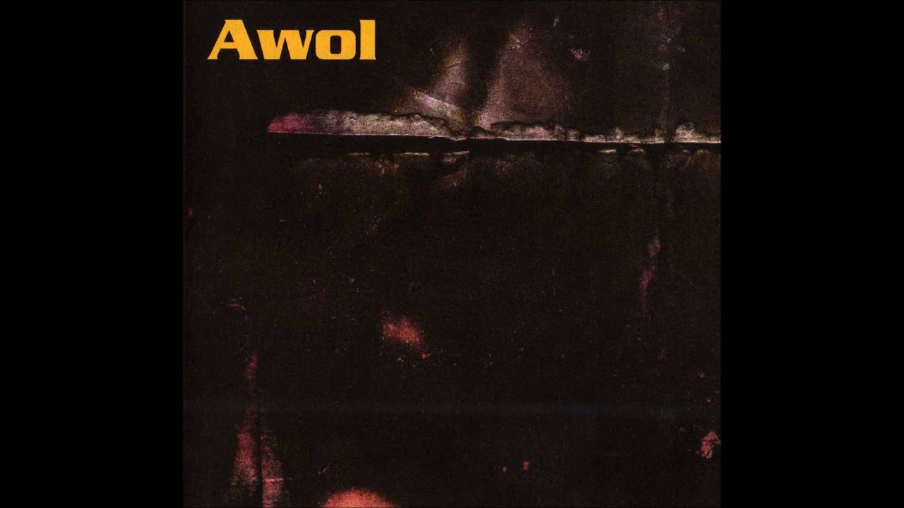 AWOL {2000} - YouTube