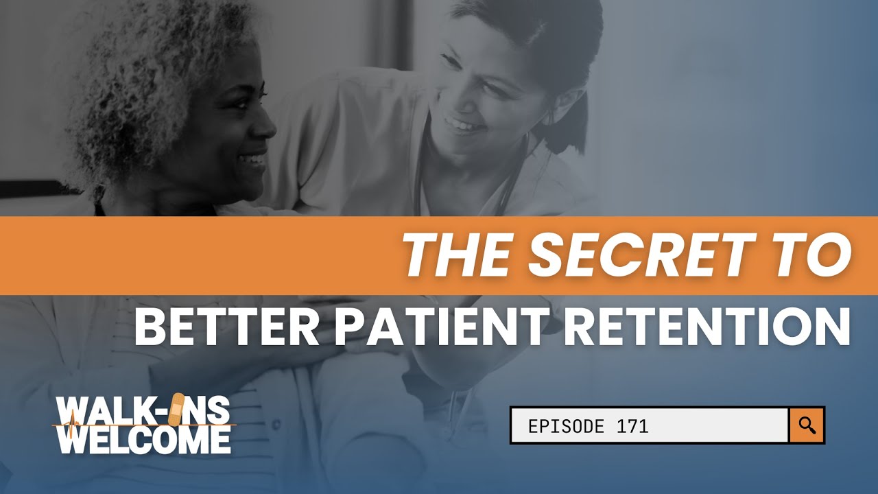 Ep. 171: The Secret to Patient Retention - YouTube