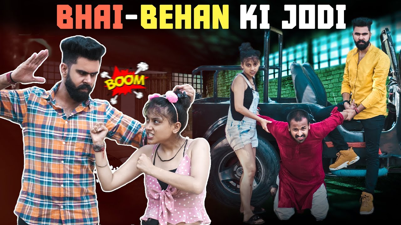 Bhai Behan Ki Jodi Dheeraj Dixit Youtube