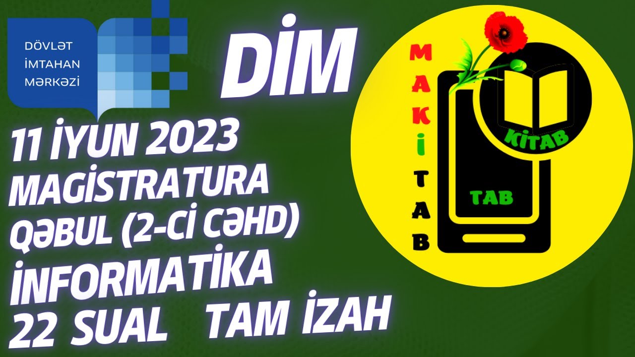 11 iyun 2023 İnformatika Magistratura Qəbul 2-ci cəhd | DİM 2023 ...
