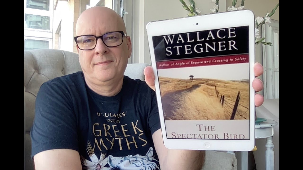 The Spectator Bird by Wallace Stegner - Book Chat - YouTube