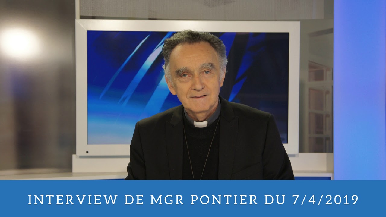 Interview de Mgr Pontier - 07/04/2019 - YouTube