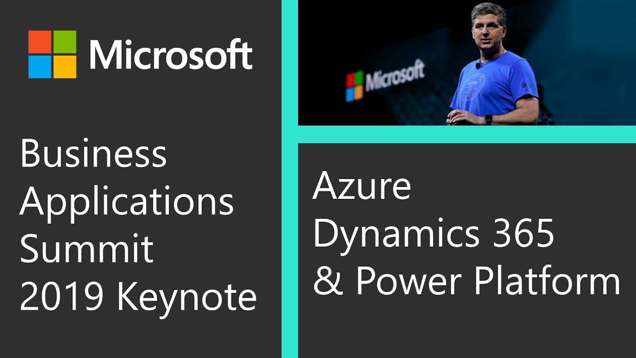 Microsoft Business Applications Summit 2019 Keynote James Phillips ...