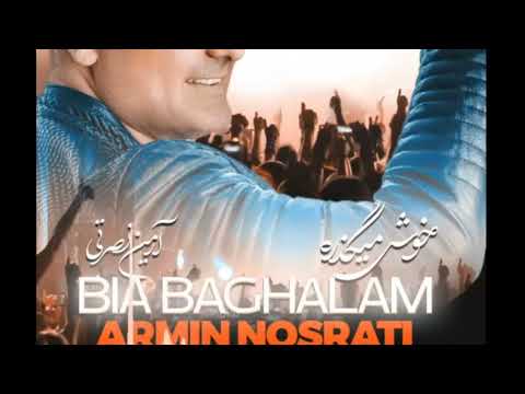 Armin Nosrati(Bia Baghalam KHosh Migzare)آرمین نصرتی(بیا بغلم خوش میگذره)