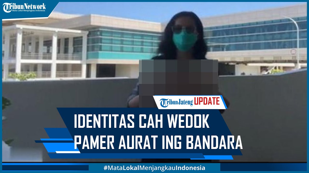 Identitas Wanita Pamer Aurat di Bandara YIA Terungkap - YouTube