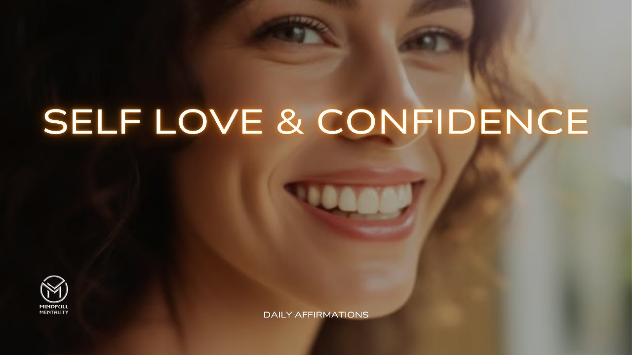 Daily Affirmations | Self Love & Confidence - YouTube