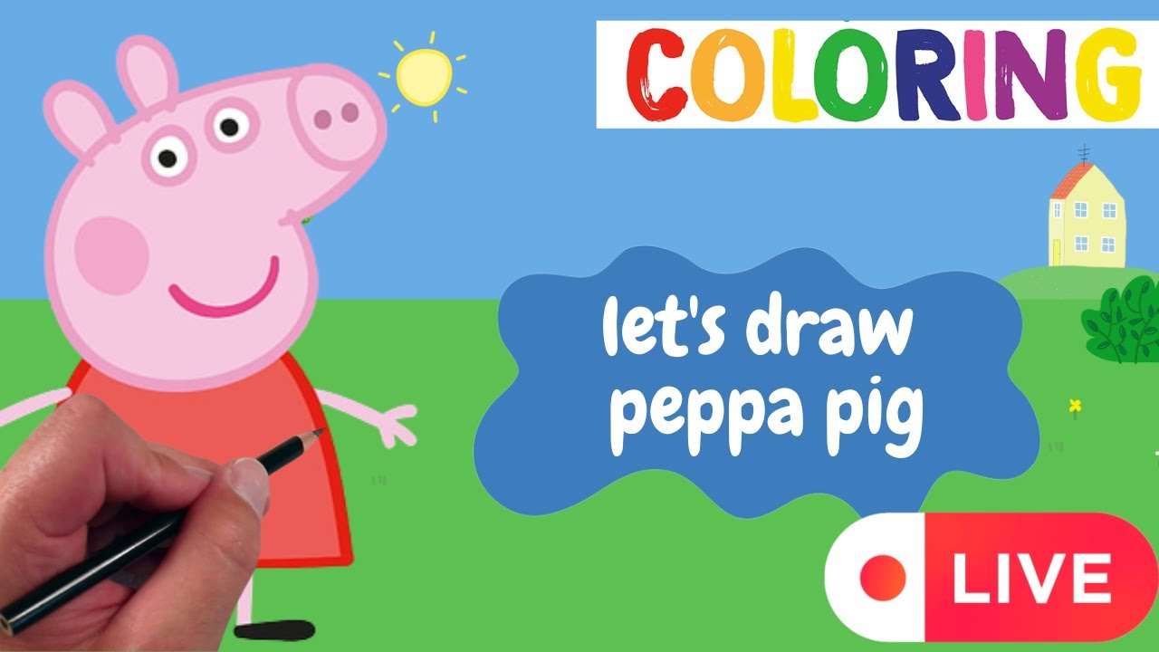 🔴WATCH LIVE: Learn to draw PEPPAPIG Easy Step by Step - YouTube