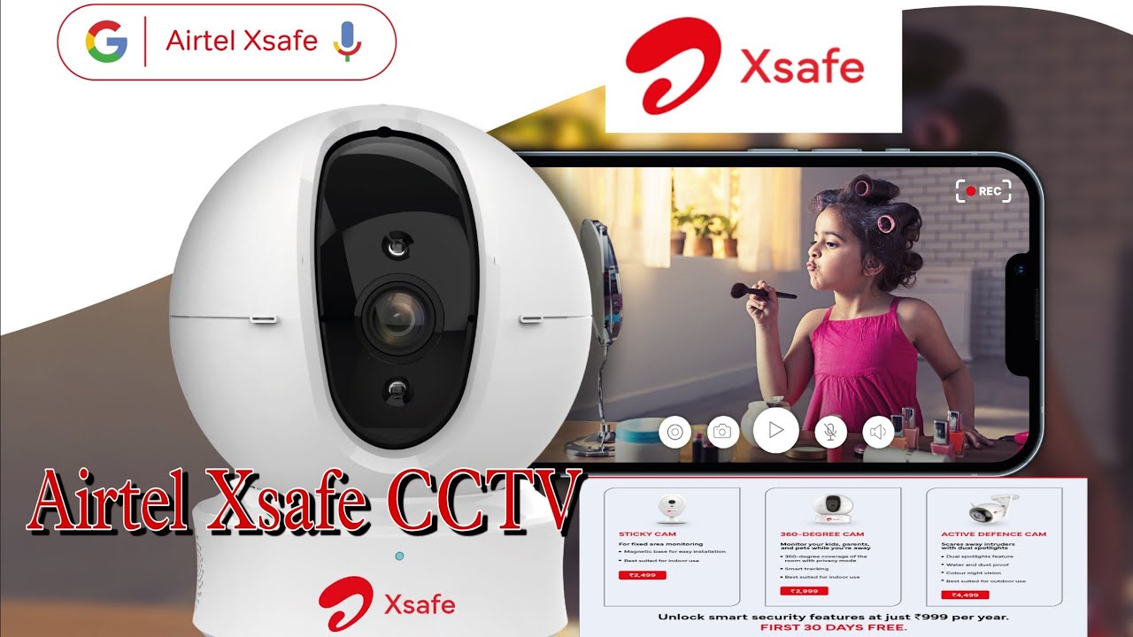 Airtel Xsafe Wireless WiFi CCTV Camera Smart camera how to work - YouTube