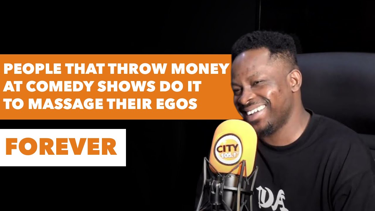 Forever speaks on comedy in Nigeria, the Naira spraying situation and ...