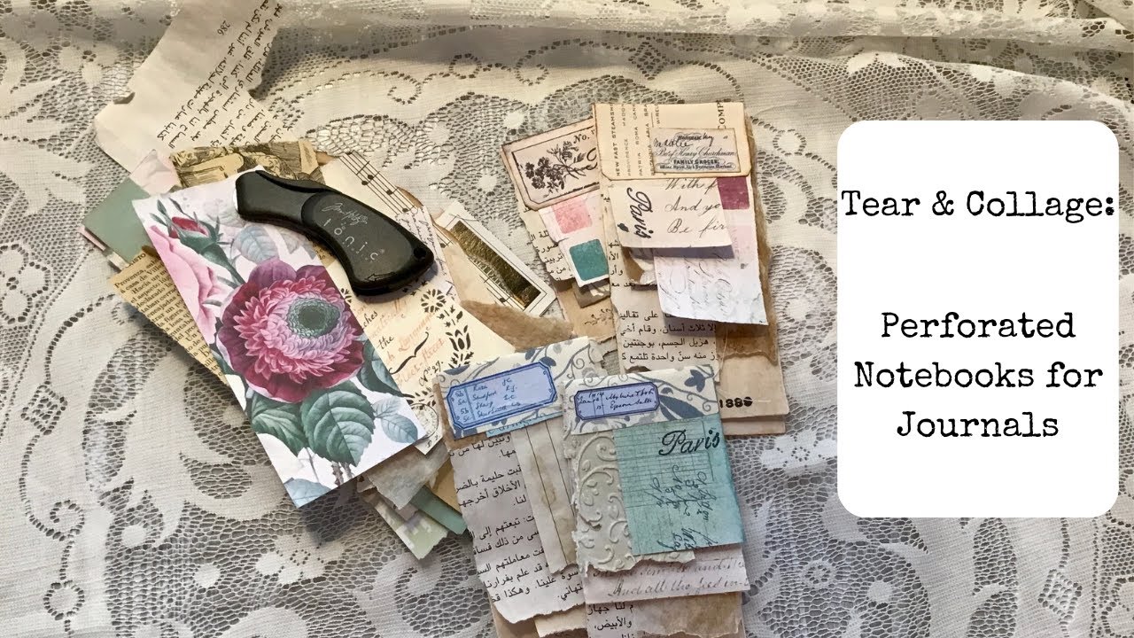 Tear & Collage: Perforated Notebooks for Journals - YouTube