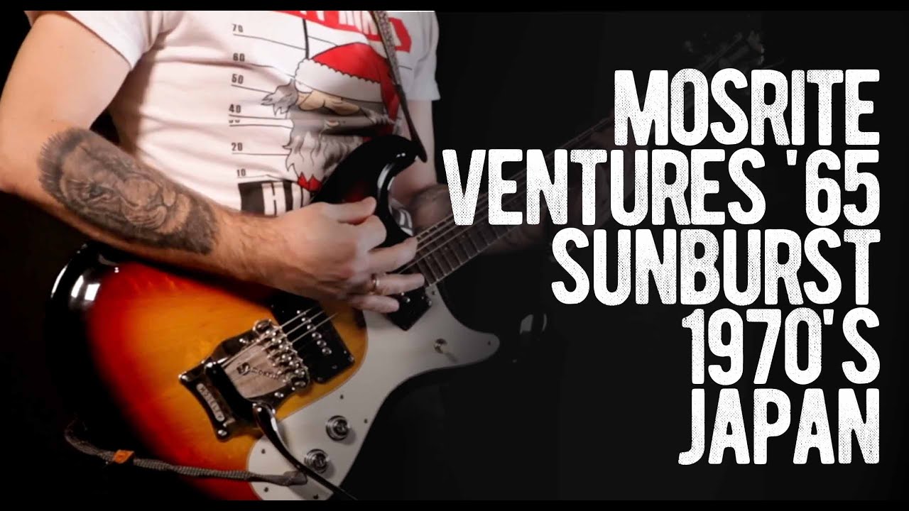 Mosrite Ventures Model '65 Sunburst 1970's Japan - YouTube