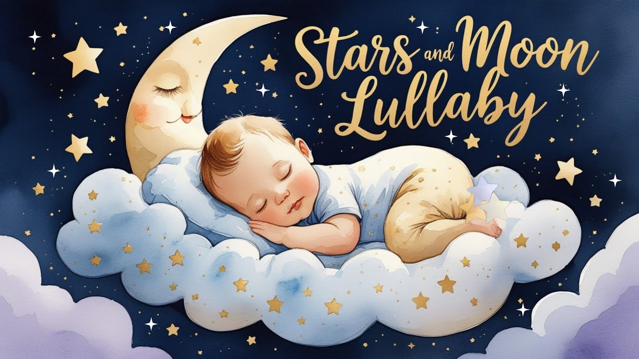 Stars and Moon Lullaby - Gentle Lullaby for Sleep | Soothing Bedtime ...