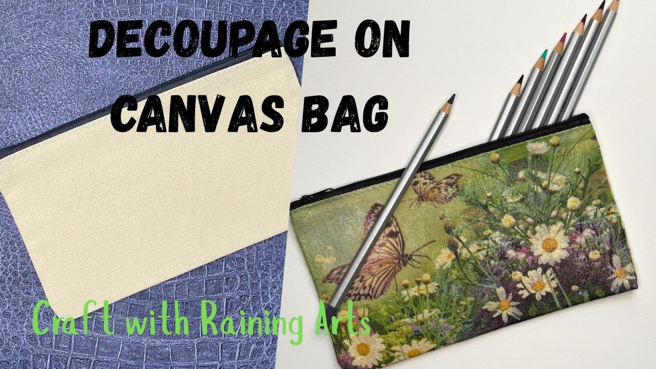 Canvas Pouch Decoupage with napkin| Fabric decoupage| DIY Craft ...