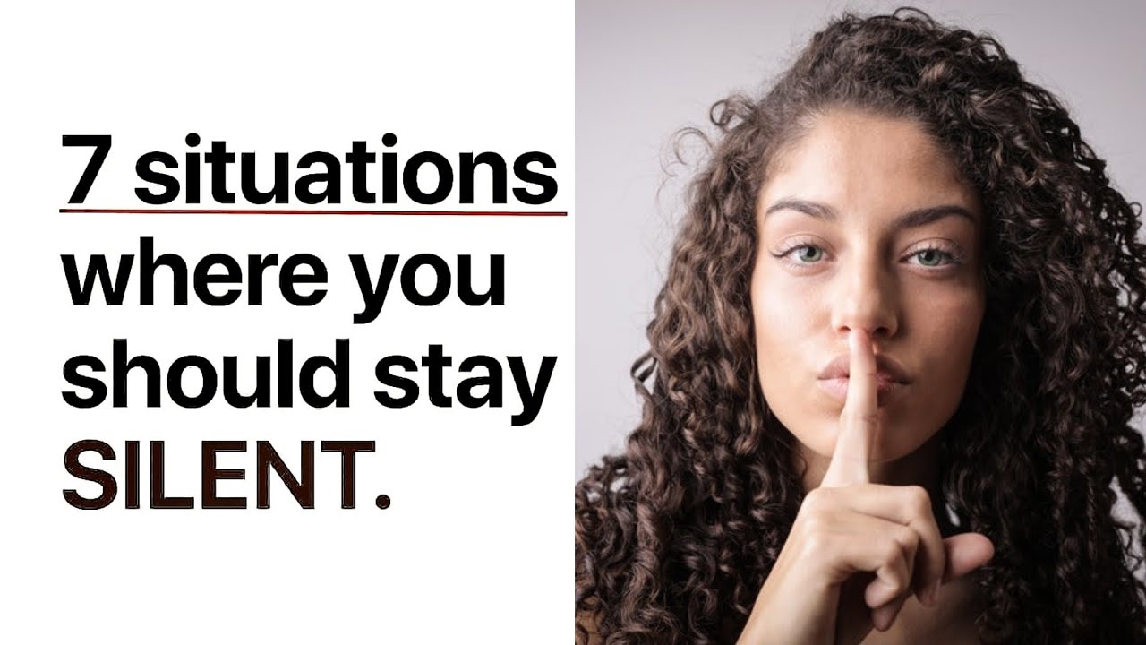 when you should keep quiet! situation where you should stay silent ...