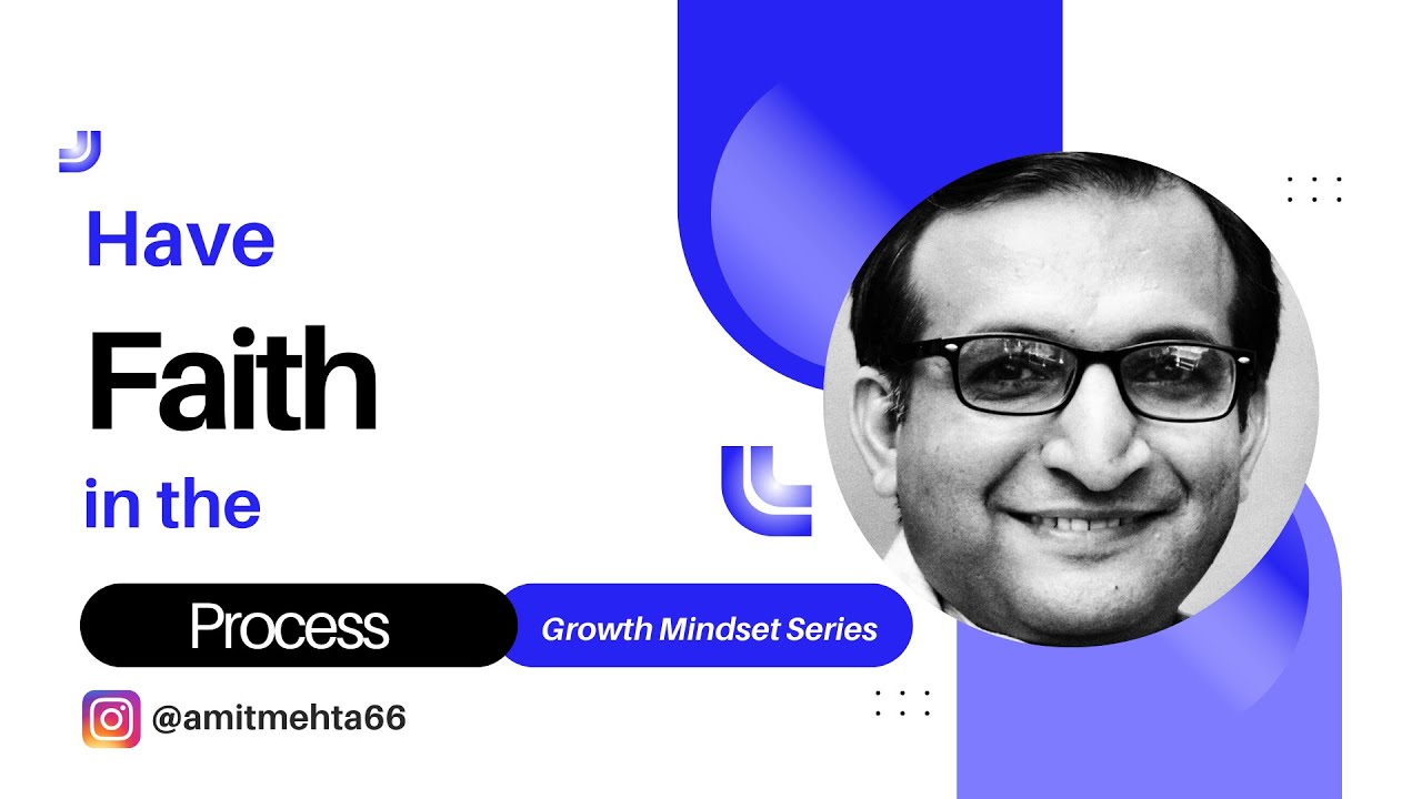 Have faith in the Process | Growth Mindset Series - YouTube