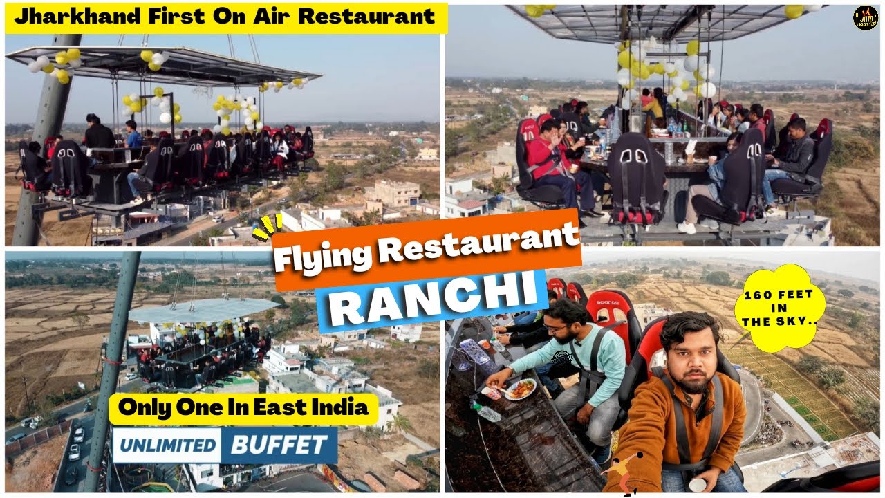 हवा में उड़ने वाला रेस्टोरेंट | 8th Milestone Ranchi | Flying ...