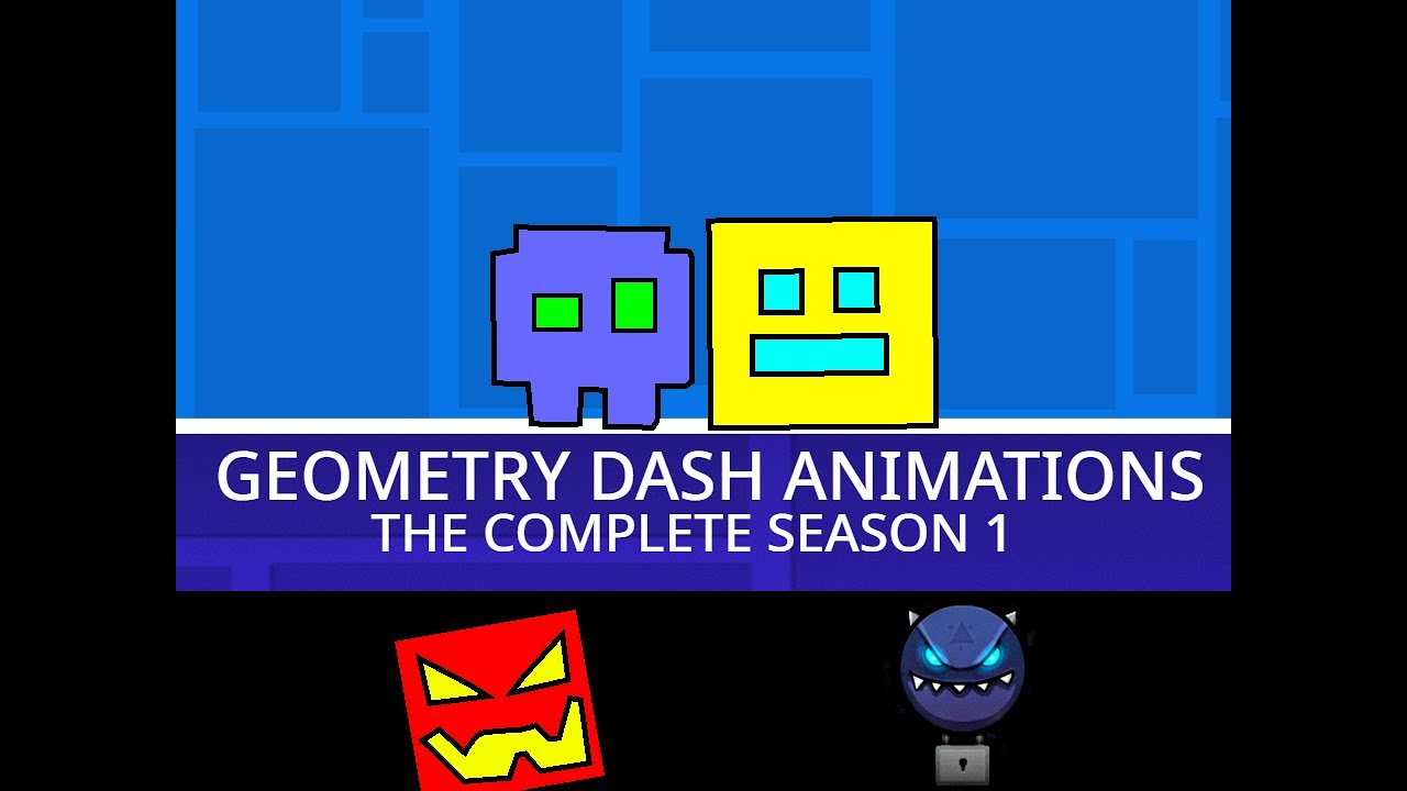 Geometry Dash Animations The Complete Season 1 - YouTube